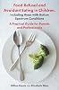 Food Refusal and Avoidant Eating in Children, including those with ...