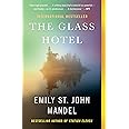 The Glass Hotel: A novel: Mandel, Emily St. John: 9780525562948: Amazon ...