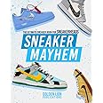 Amazon.com: Sneaker Mayhem: The Ultimate Sneaker Book For Sneakerheads ...