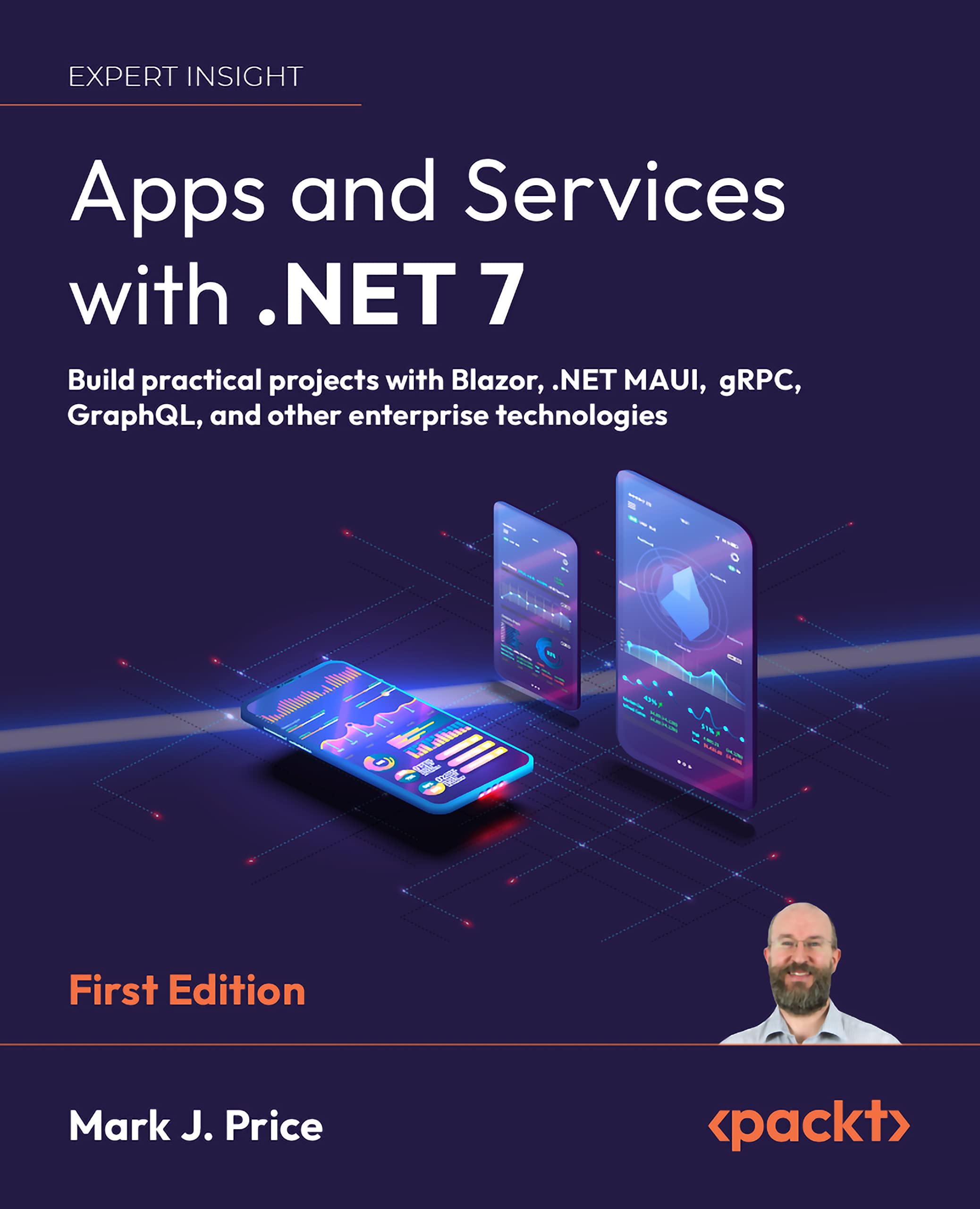 Mua Apps and Services with .NET 7: Build practical projects with Blazor, .NET MAUI, gRPC ...