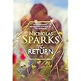 The Return: The heart-wrenching new novel from the bestselling author of The Notebook: Sparks ...