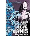 Love, Janis: Joplin, Laura: 9780060755225: Amazon.com: Books