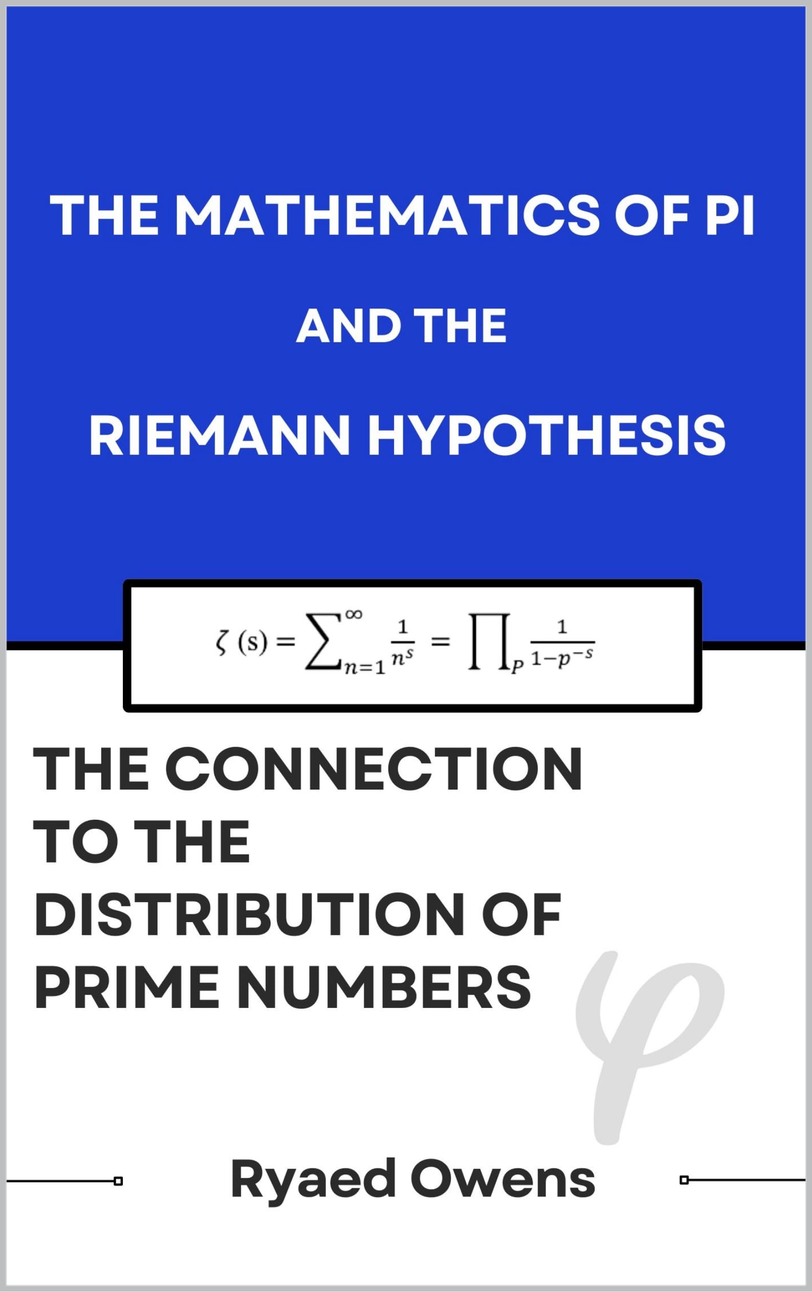 Mua The Mathematics of Pi and the Riemann Hypothesis: The Connection to ...