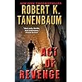 Act of Revenge (Butch Karp/Marlene Ciampi): Tanenbaum, Robert K ...