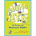 Eight Ate: A Feast of Homonym Riddles: Terban, Marvin, Maestro, Giulio ...