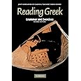 Reading Greek: Grammar and Exercises: Joint Association of Classical ...