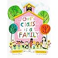 Our Class Is a Family: Big Book Edition (Shannon Olsen Picture Books ...