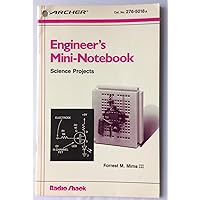 Engineer's Mini-Notebook: Science Projects (Radio Shack Cat. No. 62 ...