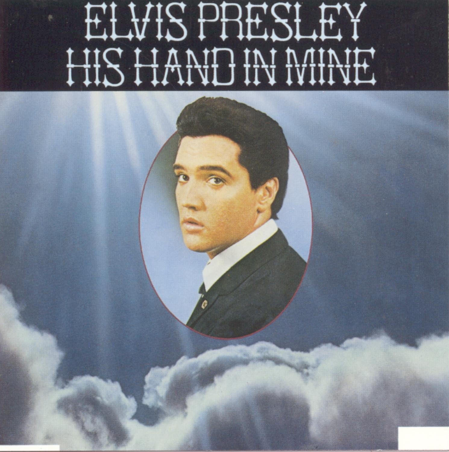 His Hand in Mine: Presley, Elvis: Amazon.ca: Music