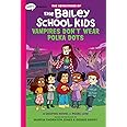Amazon.com: Vampires Don't Wear Polka Dots: A Graphix Chapters Book ...