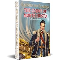 The Count of Monte Cristo : illustrated Abridged Children Classics ...