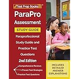 ParaPro Assessment Prep 2022-2023: Study Guide + 270 Questions and ...