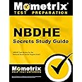 NBDHE Secrets Study Guide: NBDHE Test Review for the National Board ...