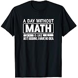 Amazon.com: Someone Loses An i: Funny Math T-Shirt: Clothing