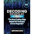 Decoding the Digital SAT: Updated digital SAT prep book with practice ...