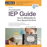 The Complete IEP Guide : How to Advocate for Your Special Ed. Child ...