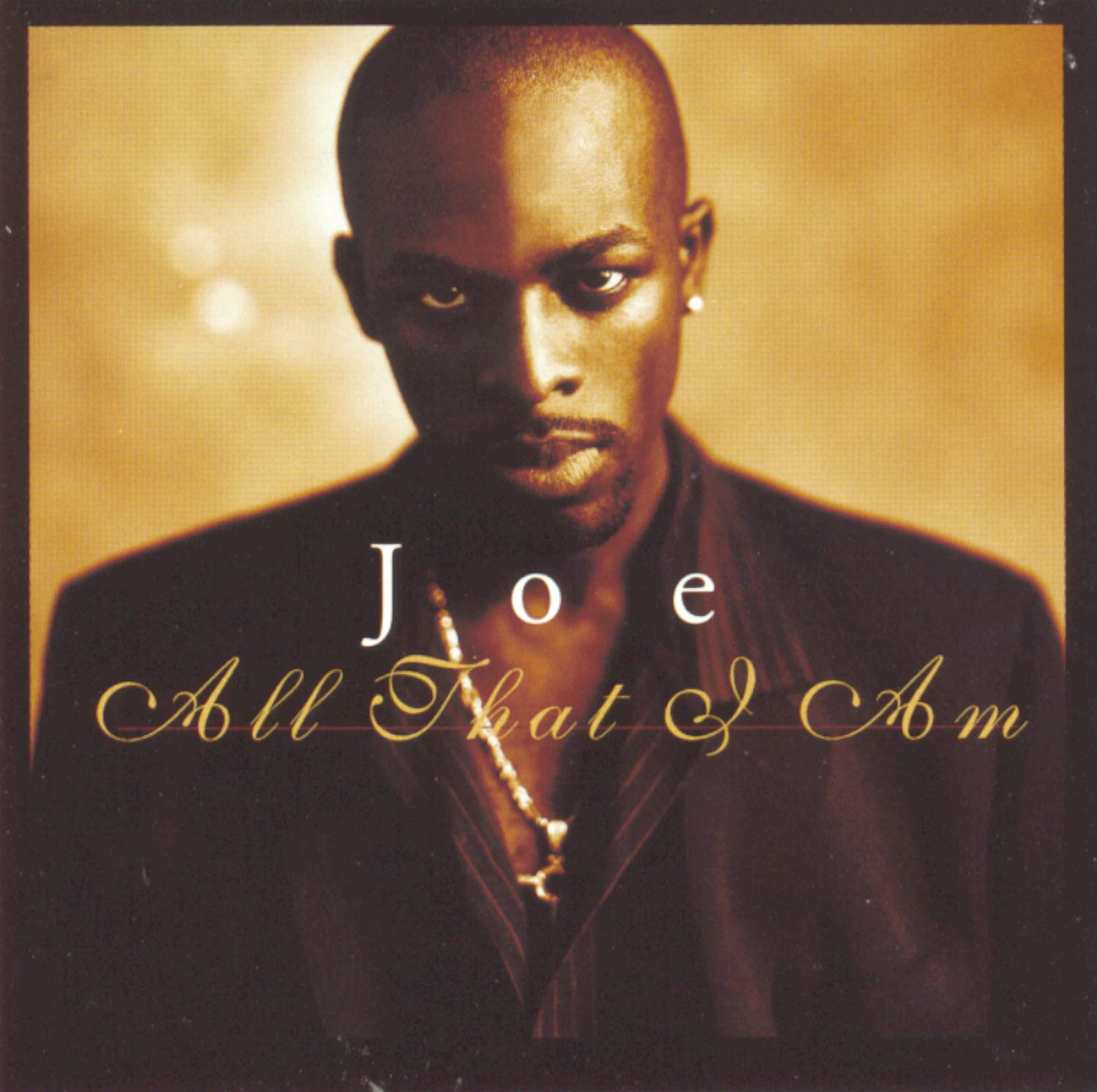 Joe - All That I Am - Amazon.com Music
