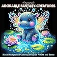 Amazon.com: Adorable Fantasy Creatures Black Background Coloring Book ...