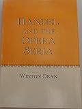 Handel's Operas, 1704-1726: Winton Dean, John Merrill Knapp ...