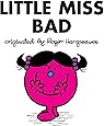 Little Miss Bad (Mr. Men and Little Miss): Hargreaves, Roger ...