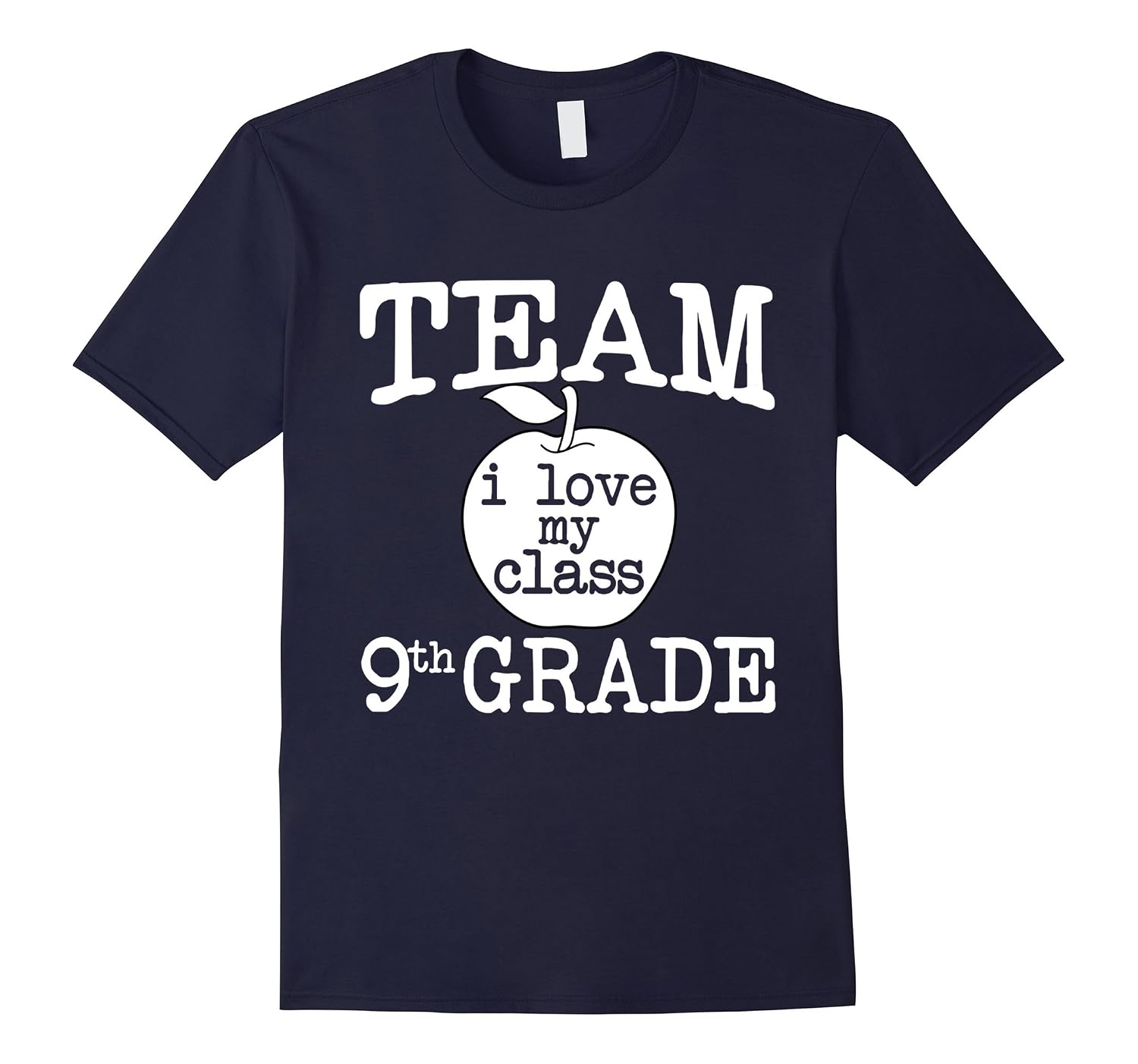 Team 9th Grade T Shirt I Love My 9th Graders