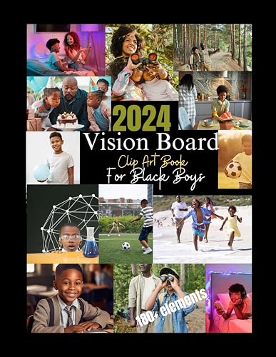 2024 VISION BOARD CLIP ART BOOK FOR BLACK BOYS: Create Your Dream ...