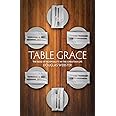 Table Grace: The role of hospitality... by Webster, Douglas
