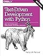 Test-Driven Development with Python: Obey the Testing Goat: Using ...
