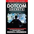 DotCom Secrets: The Underground Playbook for Growing Your Company ...