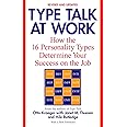 Type Talk at Work (Revised): How the 16 Personality Types Determine ...