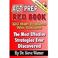 ACT Prep Red Book - 320 Math Problems With Solutions: The Most ...