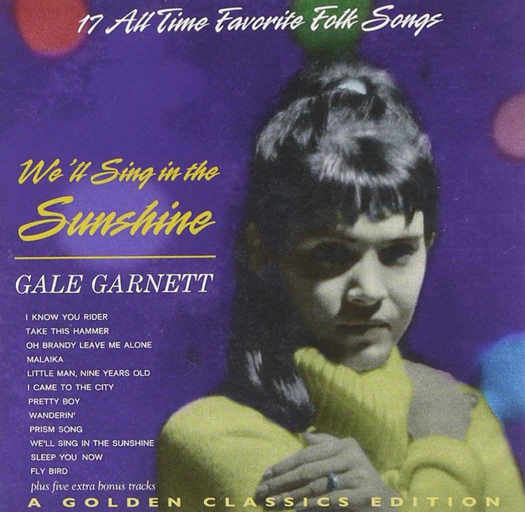 GARNETT, GALE - We'll Sing in the Sunshine - Amazon.com Music