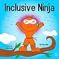 Amazon.com: Inclusive Ninja: An Anti-bullying Children’s Book About ...