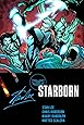 Starborn Vol. 3: Stan Lee, Chris Roberson, Khary Randolph ...