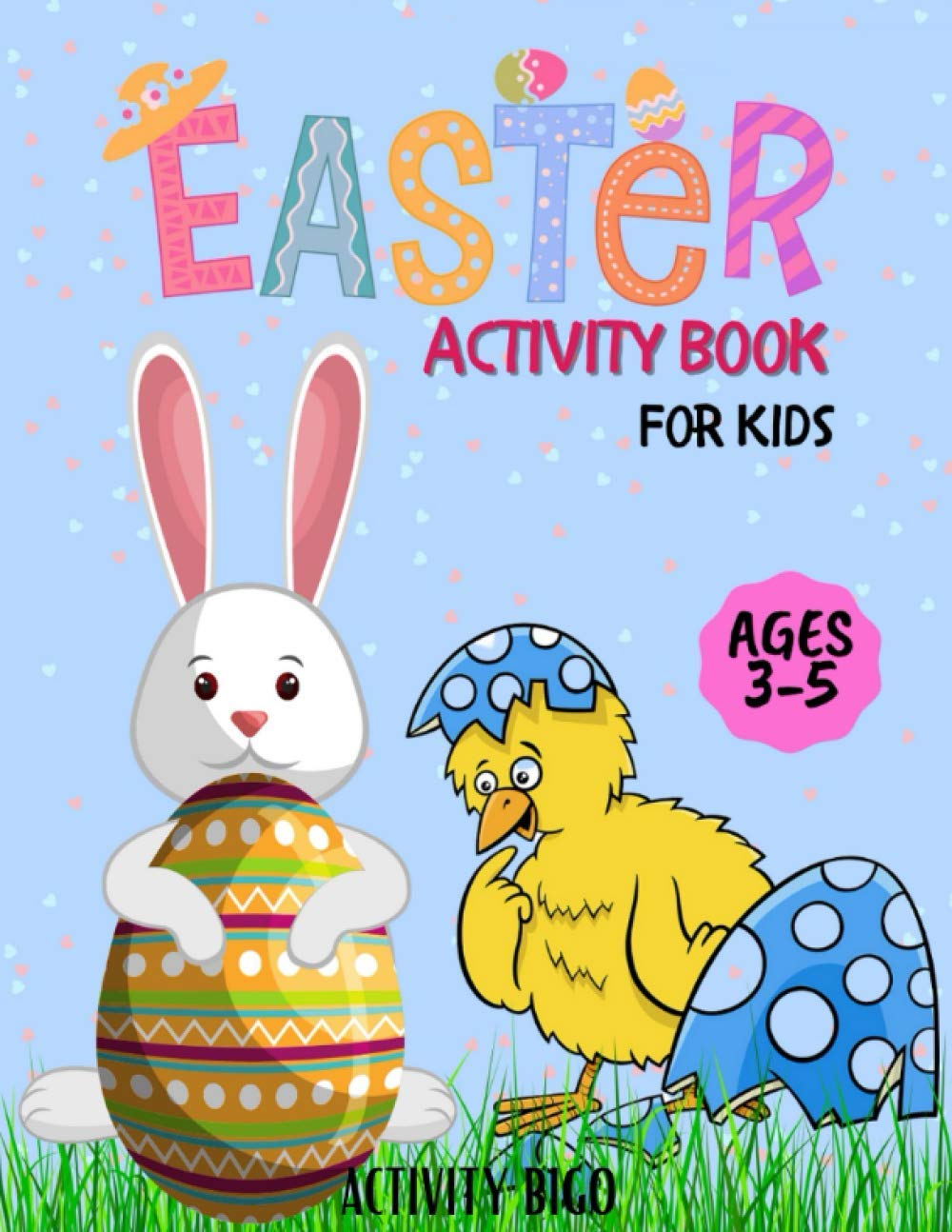 Easter Activity Book For Kids Age 3-5: A Fun and Precious Workbook Game ...