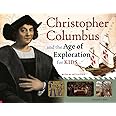 Christopher Columbus and the Age of Exploration for Kids: With 21 ...