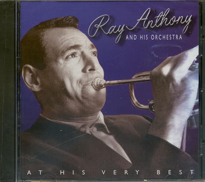 Ray Anthony - His Very Best: Amazon.co.uk: CDs & Vinyl
