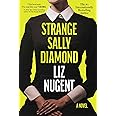 Strange Sally Diamond: Nugent, Liz: 9781501191336: Books - Amazon.ca
