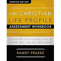 The Christian Life Profile Assessment Workbook Updated Edition ...