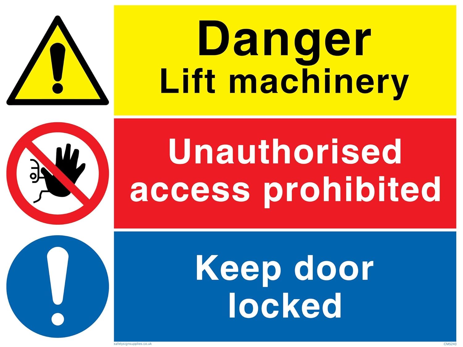 Viking Signs CM5240-A3L-3M”Danger Lift Machinery, Unauthorised Access ...