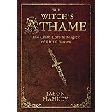 The Witch's Altar: The Craft, Lore & Magick of Sacred Space (The Witch ...