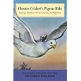 Chester Cricket's Pigeon Ride (Chester Cricket and His Friends, 4 ...