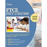 FTCE ESOL K-12 Study Guide 2019-2020: FTCE (047) Exam Prep and Practice ...