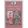 Amazon.com: Still More Stories from Grandma's Attic: 9780781432702 ...