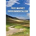 Free Market Environmentalism for the Next Generation: Anderson, T ...
