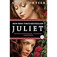 Juliet: A Novel (Random House Reader's Circle): Fortier, Anne ...