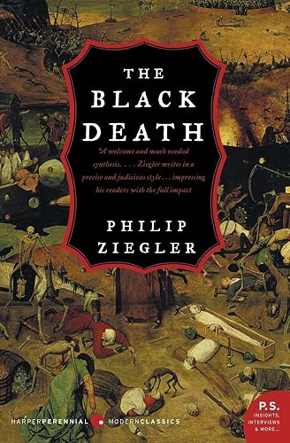 The Black Death: A Masterly History of the Medieval Plague Pandemic and ...
