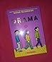 Drama: Raina Telgemeier: 9780545326995: Amazon.com: Books