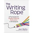 Amazon.com: The Writing Rope: A Framework for Explicit Writing ...
