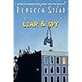 Liar & Spy: Stead, Rebecca: 9780385737432: Amazon.com: Books